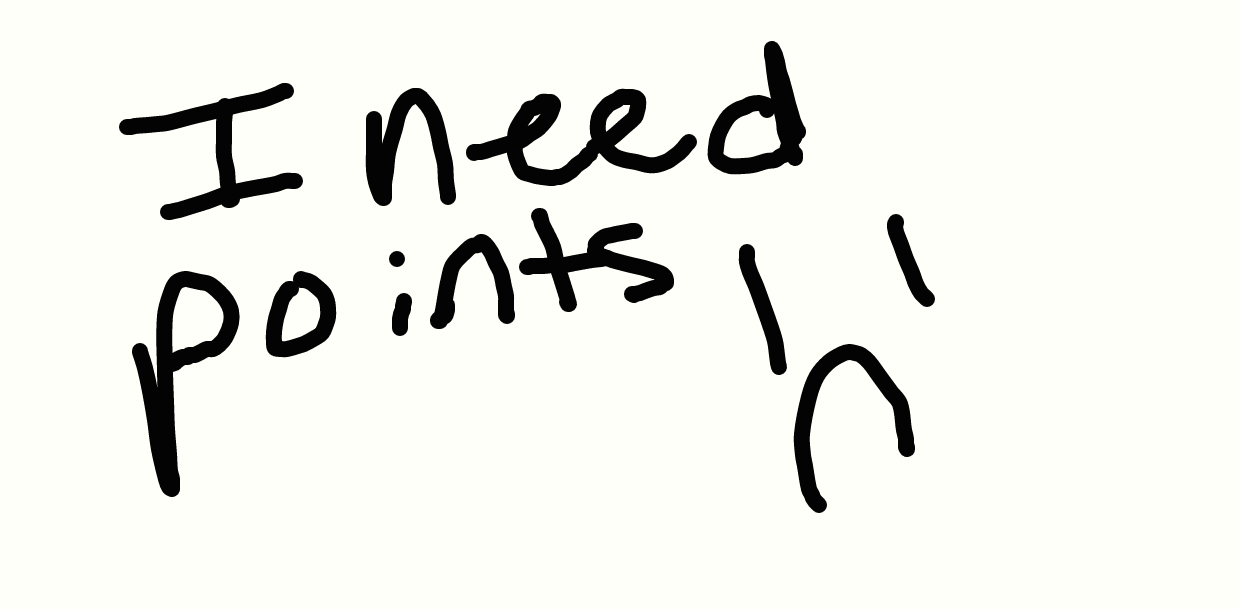 NEED POINTS by ColorSplat123 on DeviantArt