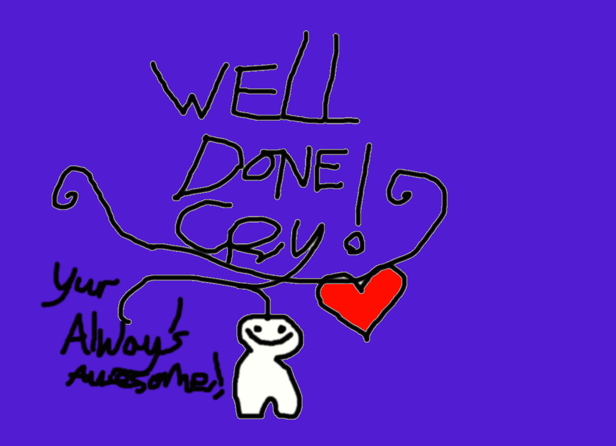 Well Done Cry! :D by Animeillustrator96 on DeviantArt