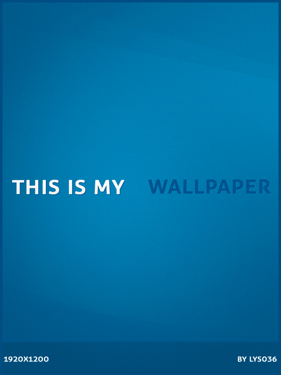 This is my wallpaper by lys036 on DeviantArt