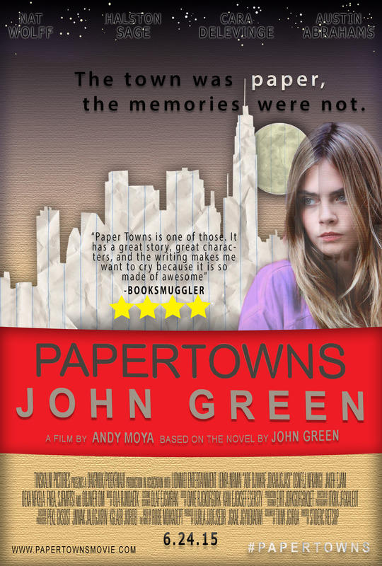 Paper Towns Movie Poster by andyyninja on DeviantArt