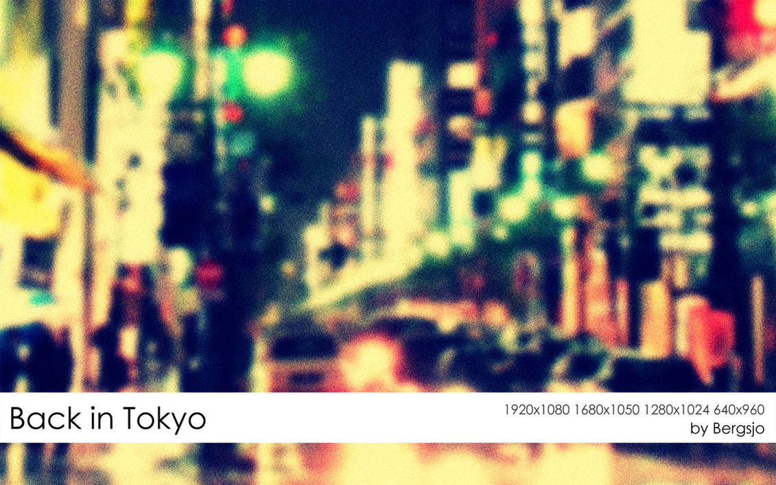 Back in Tokyo - Wallpaper by Bergsjo on DeviantArt