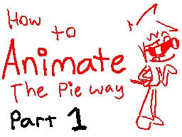2012-12-06 How To Animate The Pie Way (ANIMATION) by PieTheDon on ...