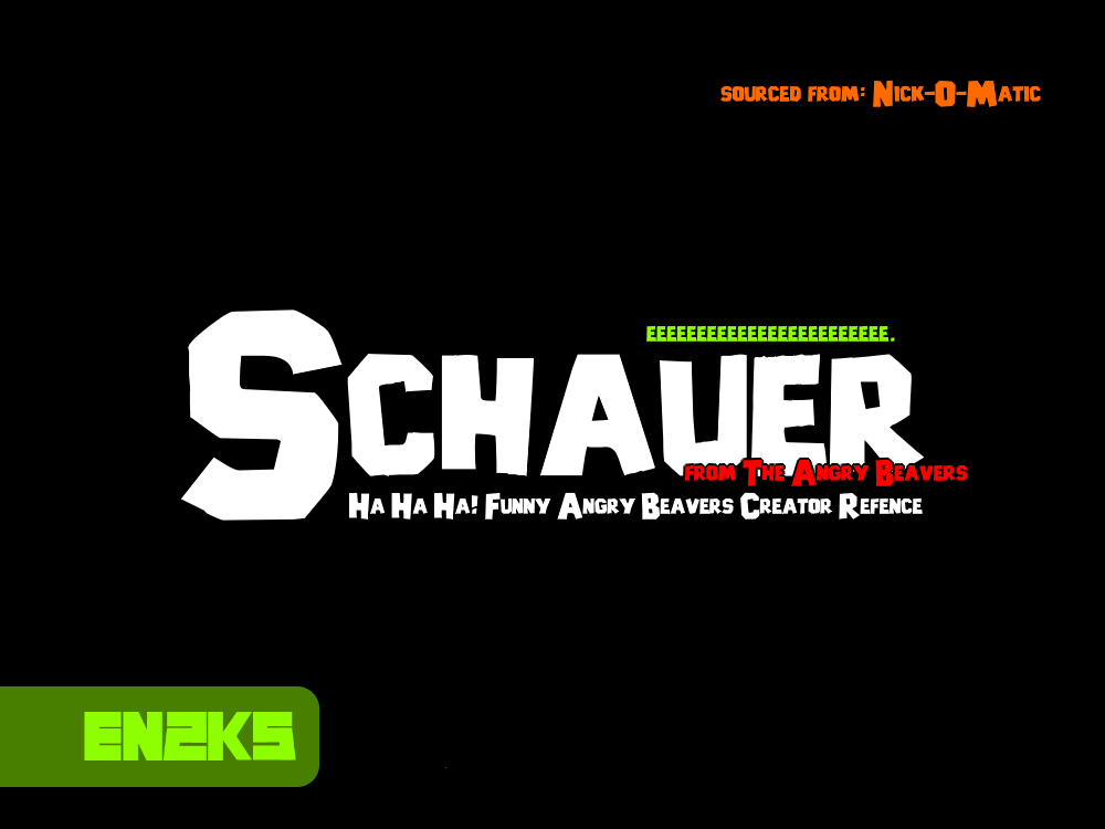 Schauer (a font used from The Angry Beavers) by elinery2005 on DeviantArt