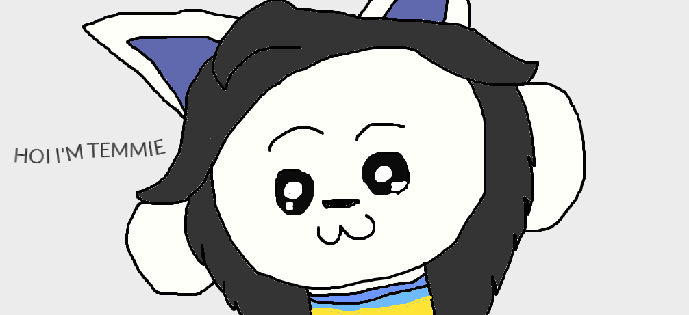 HOI I'M TEMMIE by Pikachulover22477 on DeviantArt