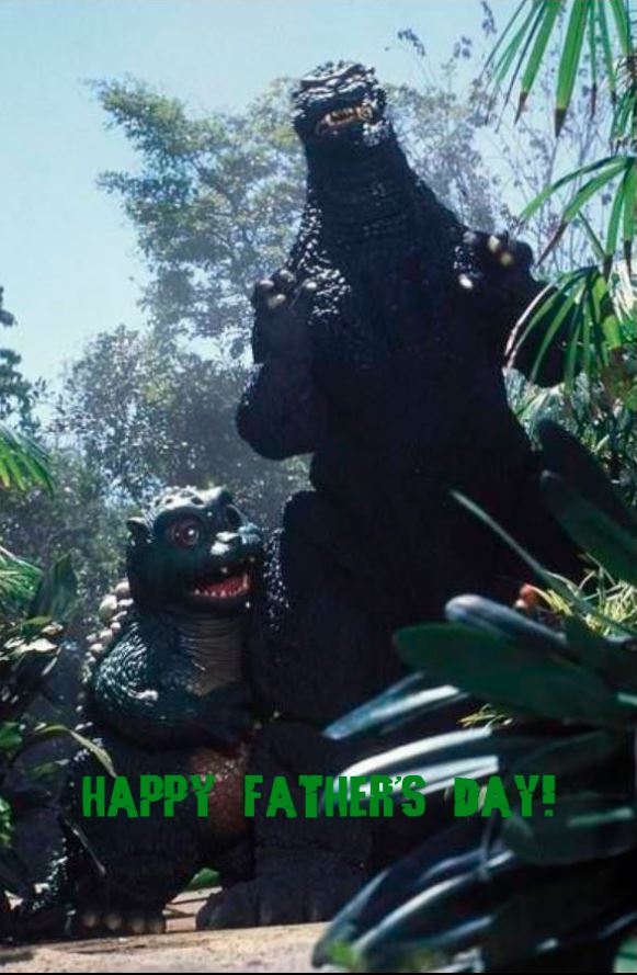 Godzilla wishes you Happy Father's Day by Andres79561240 on DeviantArt