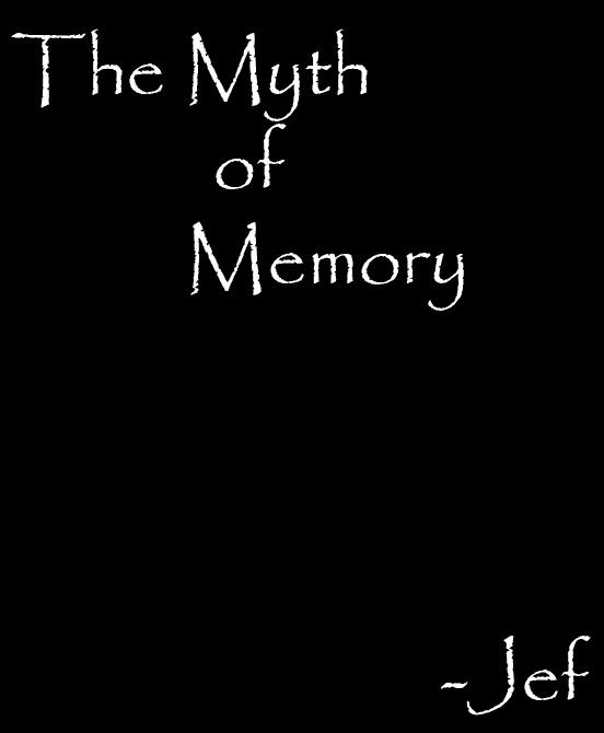 The Myth of Memory by Nimbus9 on DeviantArt
