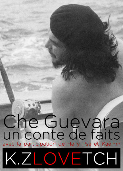 Che Guevara, un conte de faits by K-Zlovetch on DeviantArt