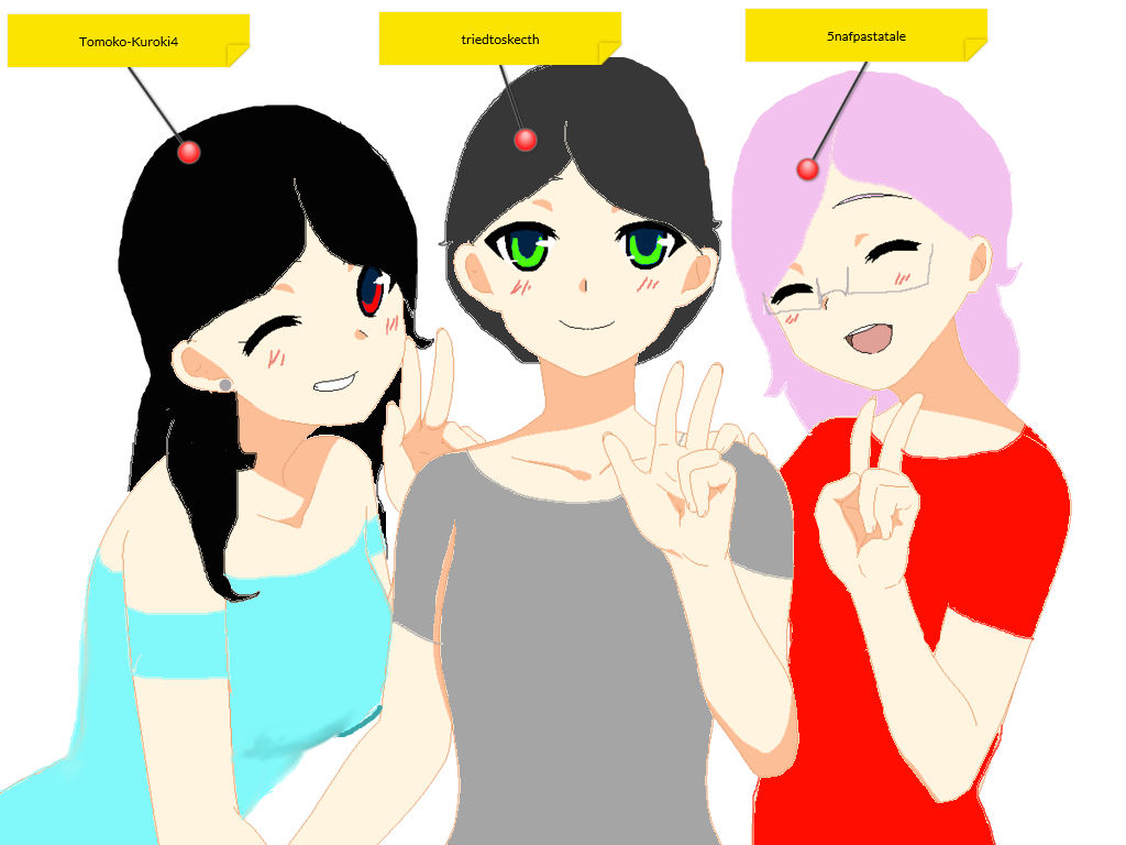 Me and my frist friends on Deviantart by Tomoko-Kuroki4 on DeviantArt