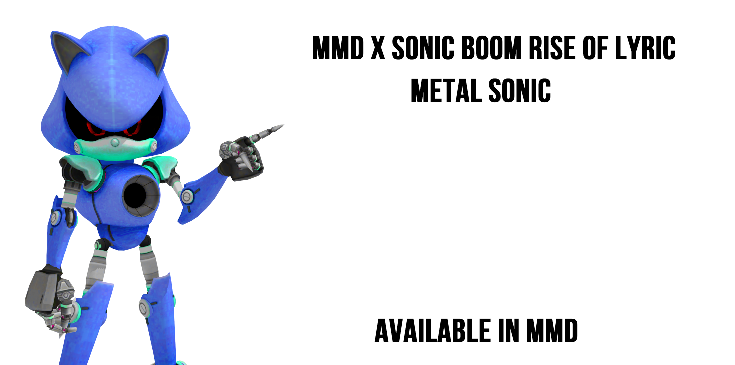MMD Metal Sonic (Sonic Boom) DL by InklingsFan144 on DeviantArt
