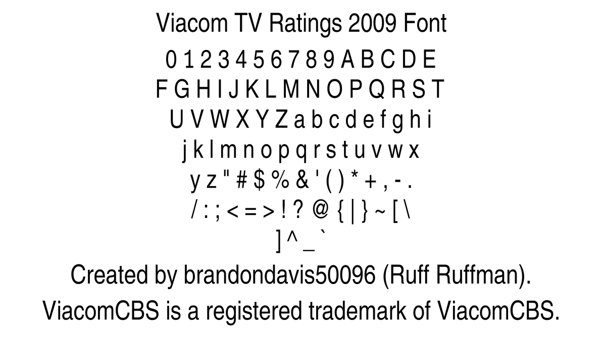 Viacom TV Ratings 2009 Font by brandondavis50096 on DeviantArt