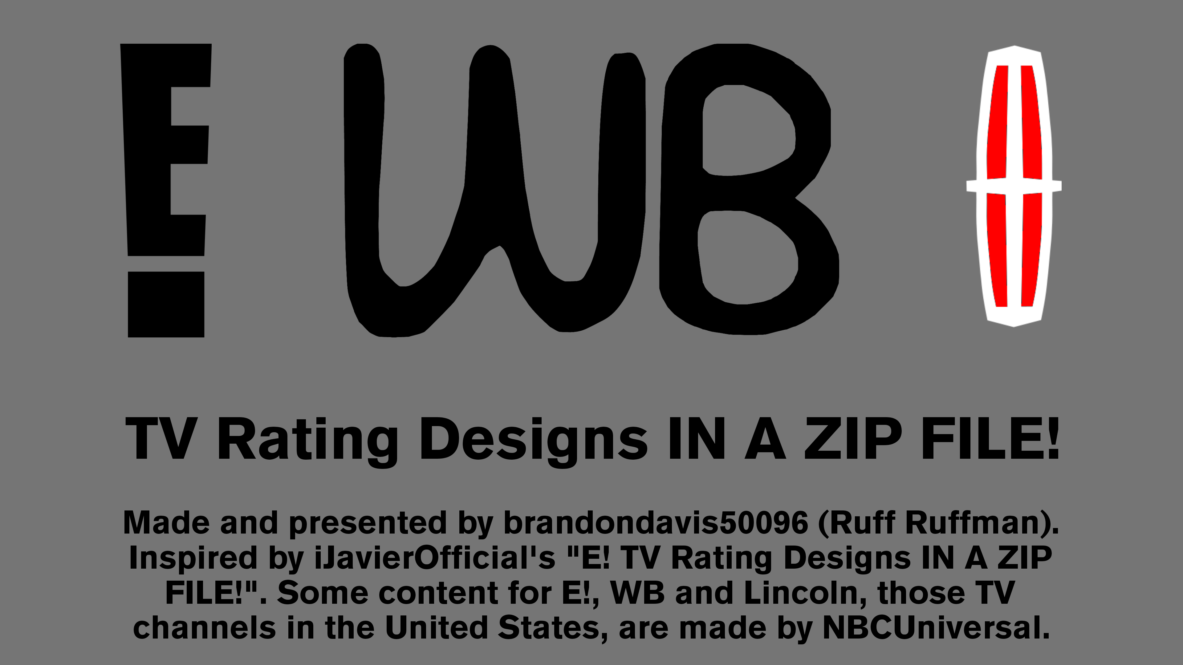 E!/WB/Lincoln TV Ratings IN A ZIP FILE! by brandondavis50096 on DeviantArt