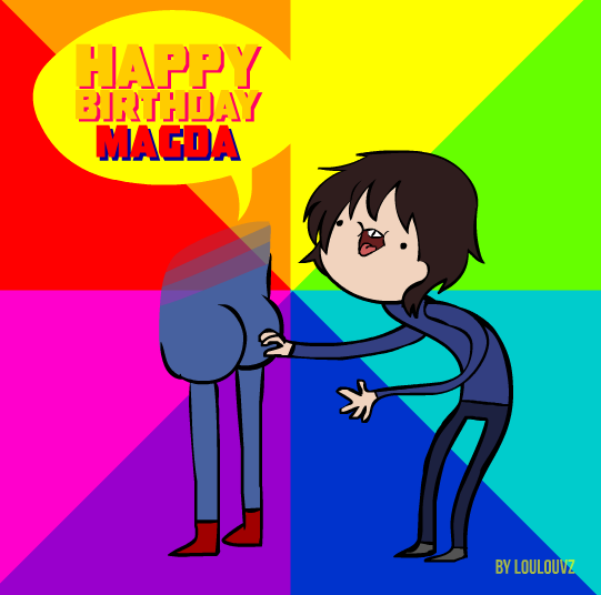 Happy Birthday Magda! by LoulouVZ on DeviantArt