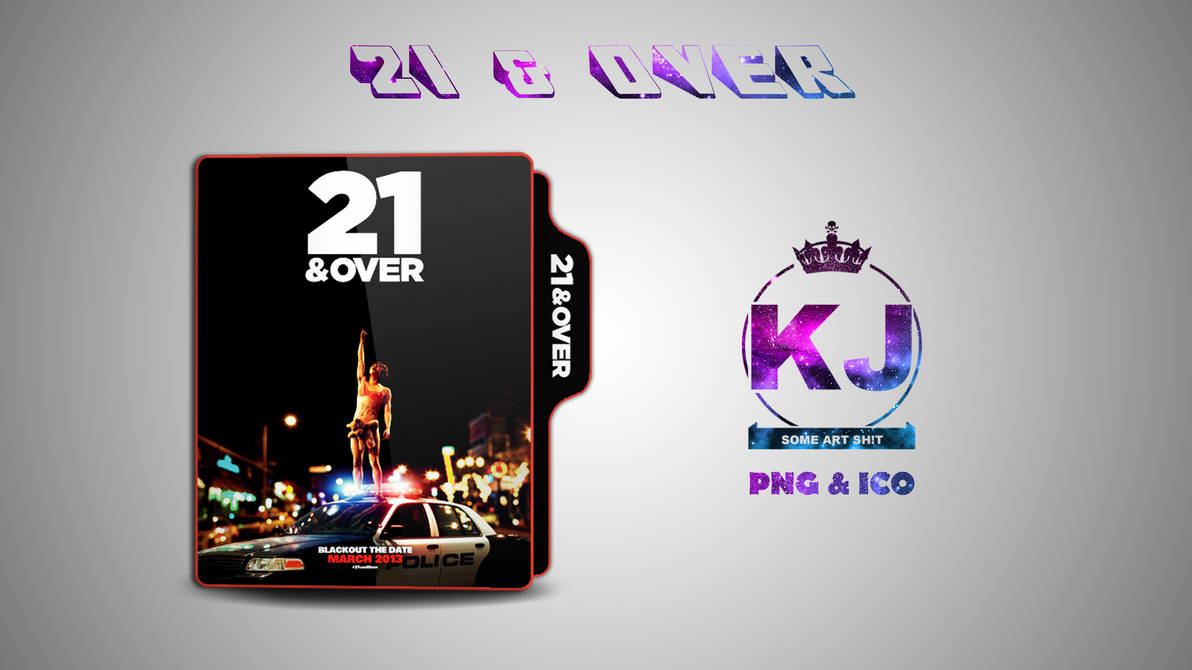 21 and Over (2013) Folder Icon by kingjoe93 on DeviantArt