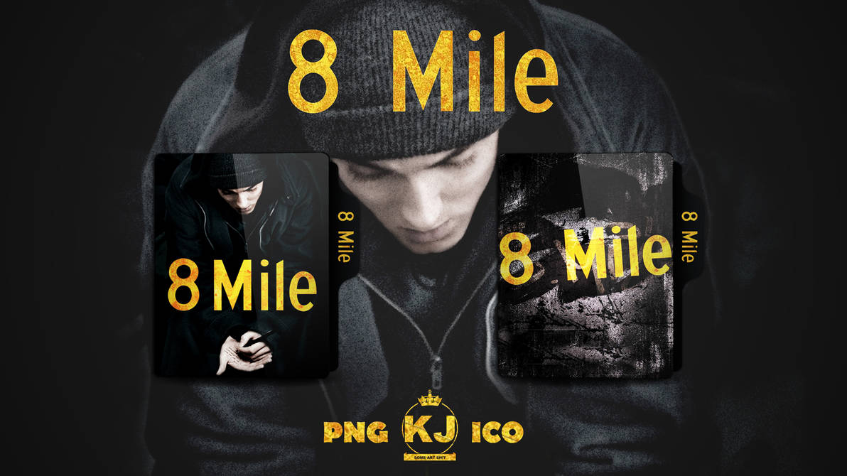 8 Mile (2002) Folder Icon by kingjoe93 on DeviantArt