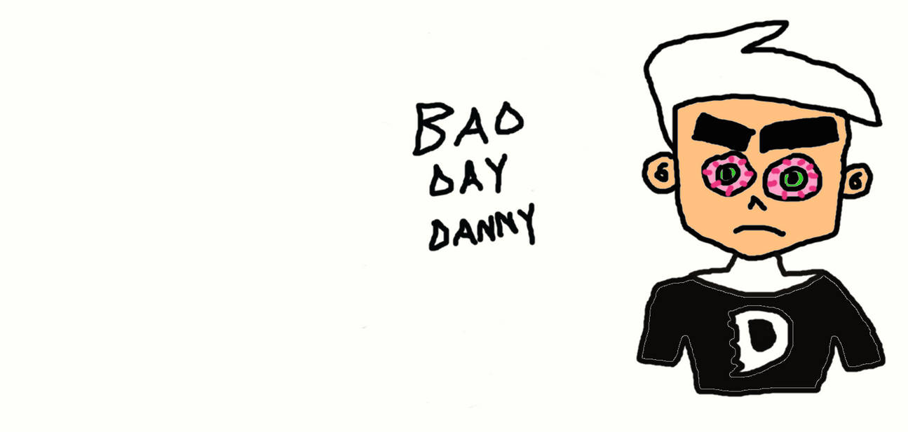 danny bad day by garhri on DeviantArt