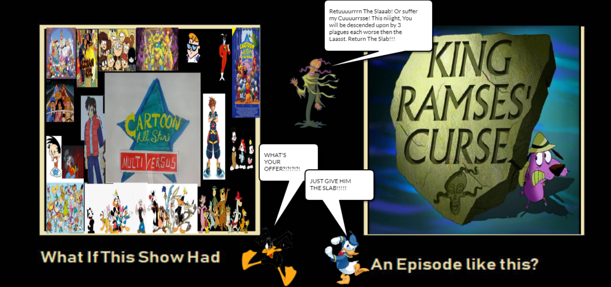 Cartoon All Stars Curse of King Ramses! by Gojira012 on DeviantArt