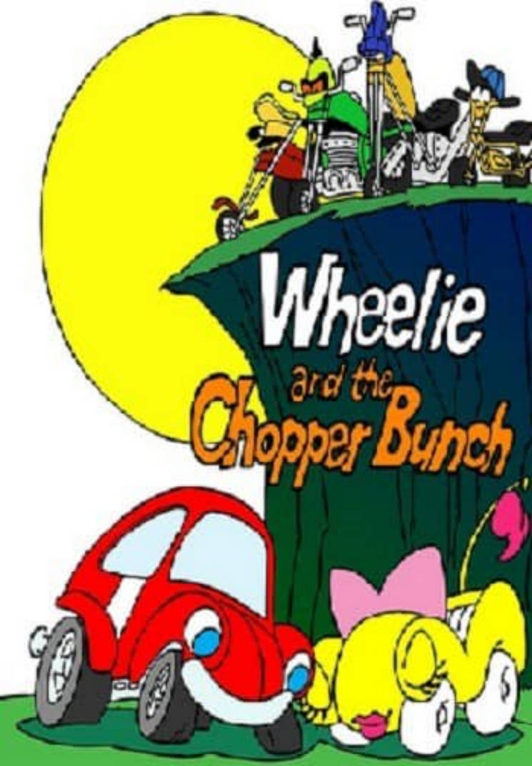 Wheelie and The Chopper Bunch promo image by Gojira012 on DeviantArt