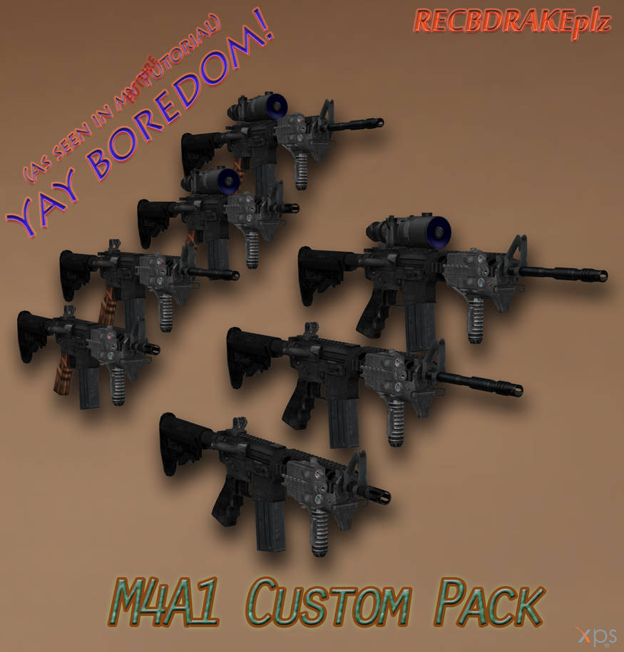 Custom M4 by RECBDRAKEplz (downloadable) by RECBDRAKEplz on DeviantArt