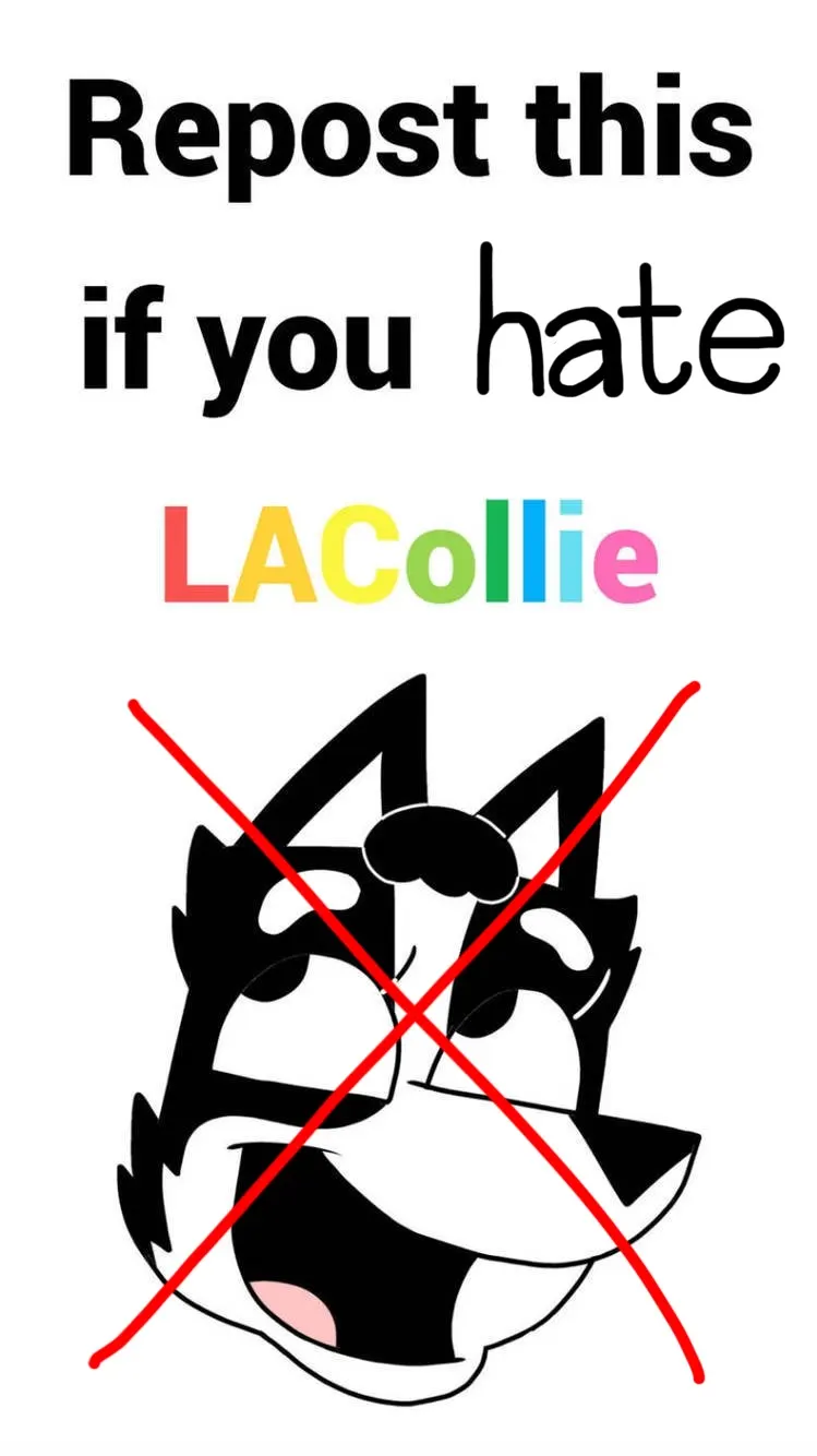 Repost This if you hate LACollie by ShamarCHTeen2009 on DeviantArt