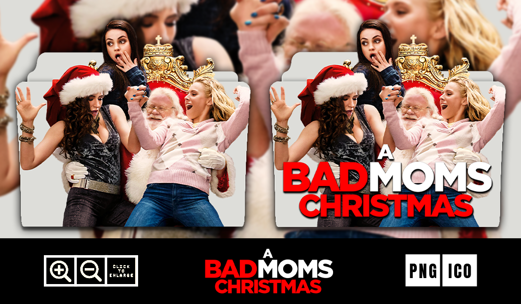 A Bad Moms Christmas (2017) Folder Icon by Pixellab99 on DeviantArt