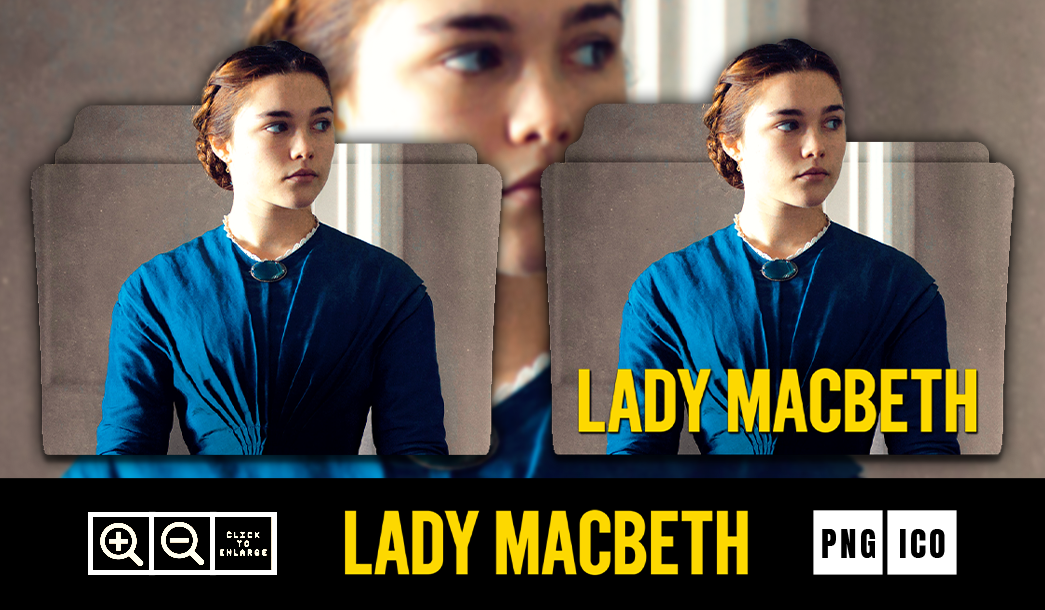 Lady Macbeth (2016) Folder Icon by Pixellab99 on DeviantArt