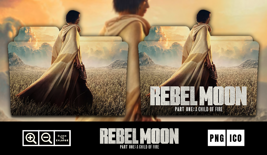 Rebel Moon Part One A Child of F. 2023 Folder Icon by Pixellab99 on ...