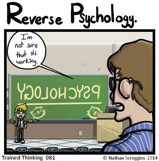 Reverse Psychology by graynate on DeviantArt