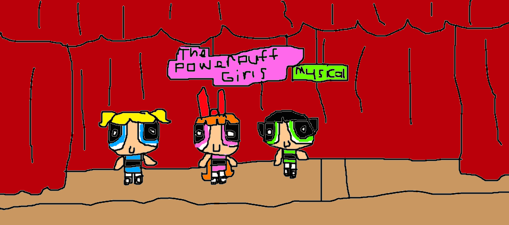 The Powerpuff Girls Musical by Simpsonsfanatic33 on DeviantArt