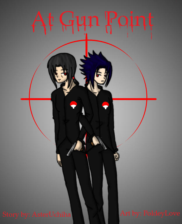 At Gun Point Part 3 by AsterUchiha on DeviantArt