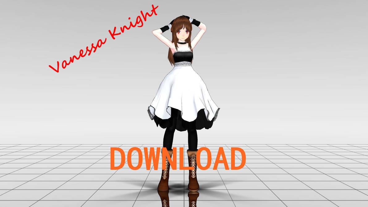 Newcomer MMD OC - Vanessa Knight [DL~] by VanessaKnight on DeviantArt