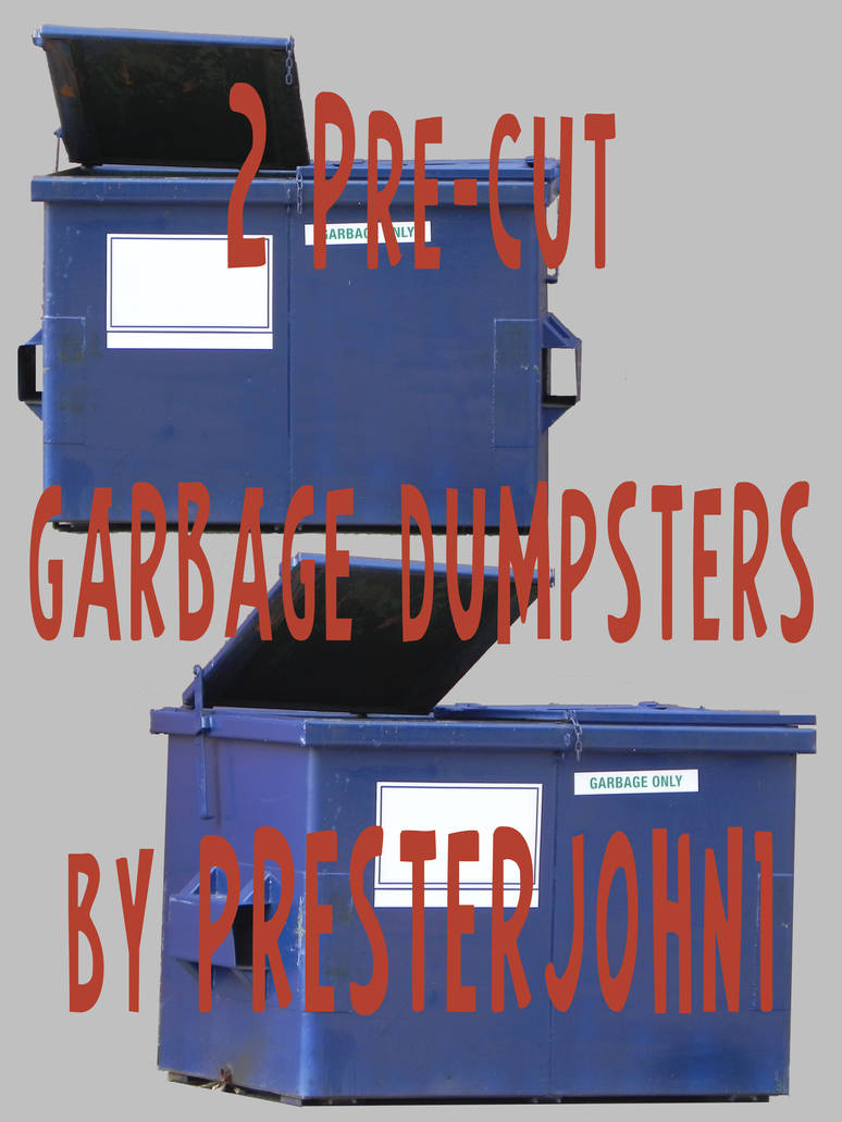Pre-cut Dumpsters 01 by presterjohn1 on DeviantArt
