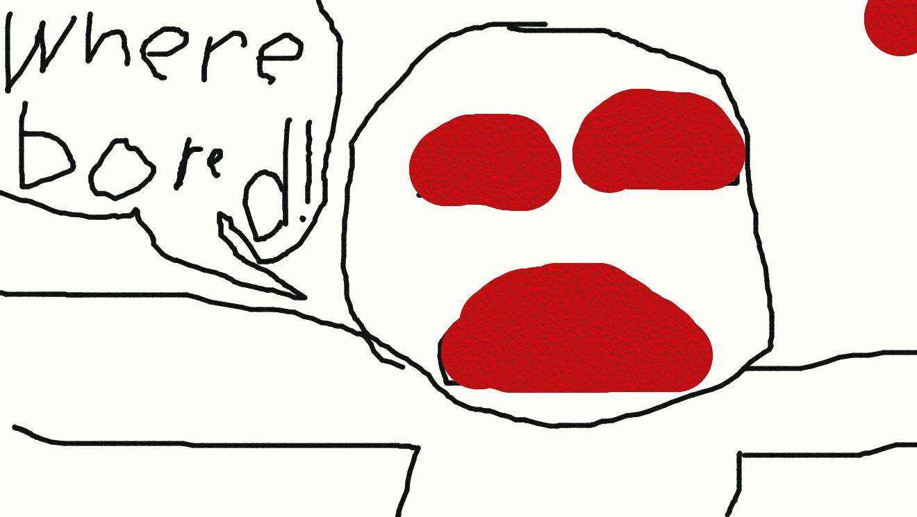 im bored there bored where all bored! by comicsfordays on DeviantArt