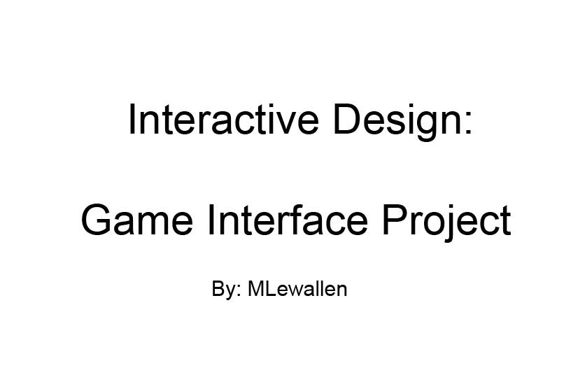 Interactive Design: Game Interface Project by DreamfyreStudios on ...