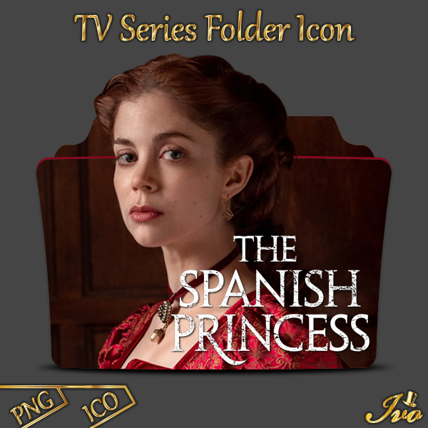 The Spanish Princess Tv Series 2019 Folder Icon By Ivors On Deviantart
