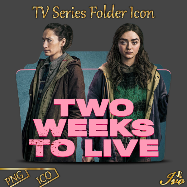 Two Weeks to Live TV Series 2020 Folder Icon by ivoRs on DeviantArt
