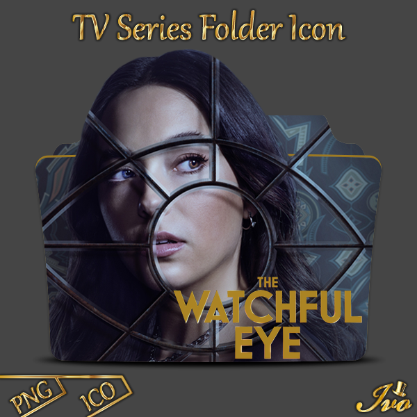 The Watchful Eye TV Series 2023 Folder Icon by ivoRs on DeviantArt