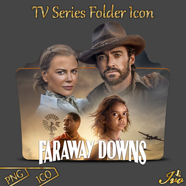 Faraway Downs TV Series 2023 Folder Icon by ivoRs on DeviantArt