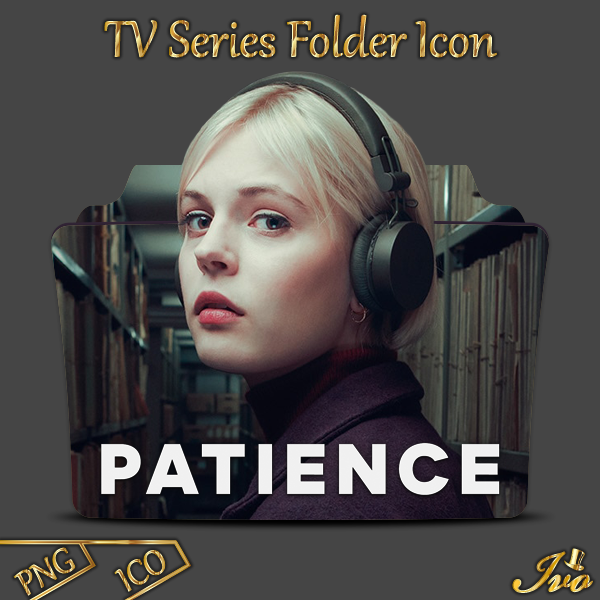 Patience TV Series 2025 Folder Icon by ivoRs on DeviantArt