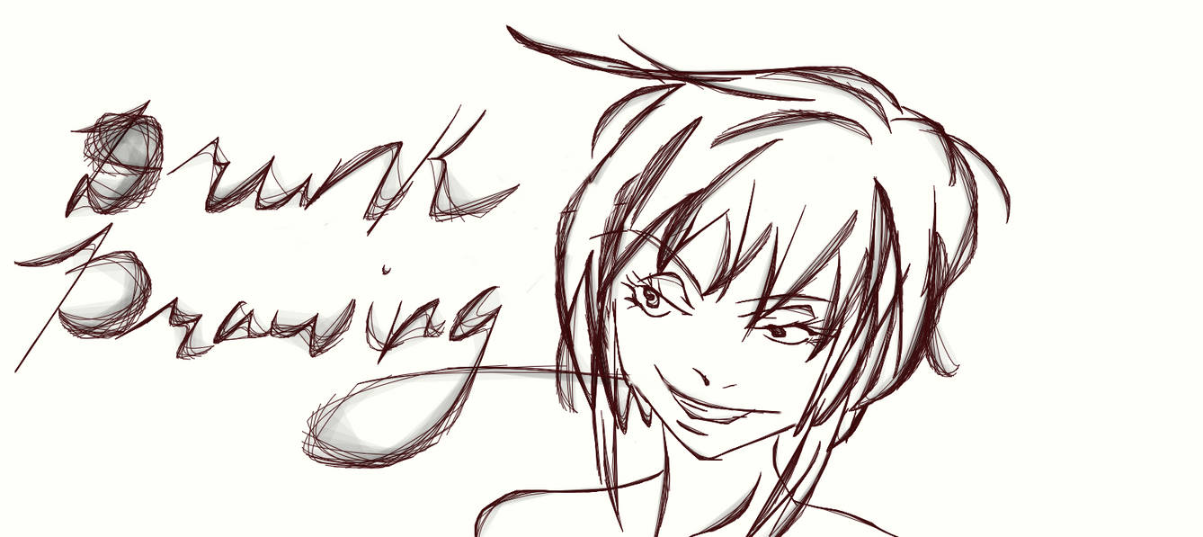 Drunk Drawing by LolaElman on DeviantArt