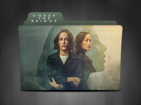 Under the Bridge (2024) TV-Series Folder Icon by cocaaaine on DeviantArt
