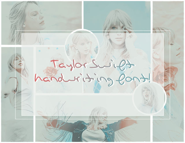 Taylor Swift Handwriting Font by ohnoballoons on DeviantArt