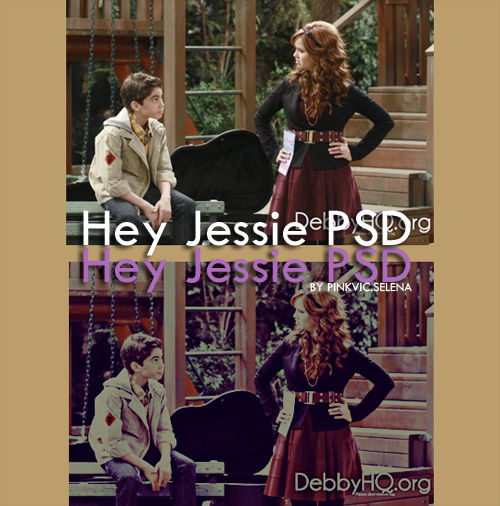 HEY JESSIE PSD by pinkvicselena on DeviantArt
