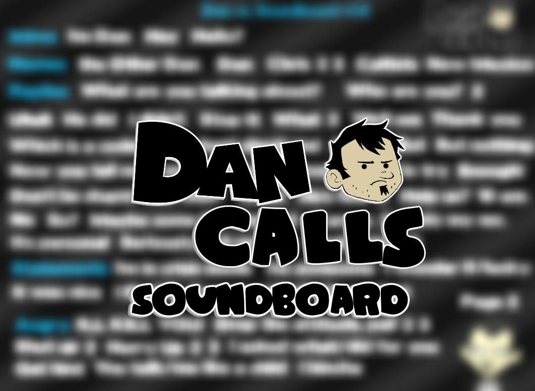 Dan vs. - Dan Soundboard v2.0 by dancallsofficial on DeviantArt
