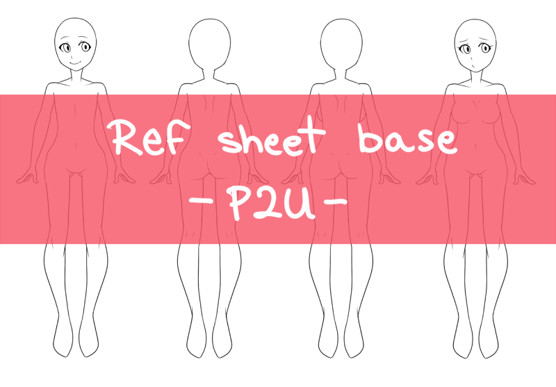 { Ref sheet base : P2U } by BaseStation on DeviantArt