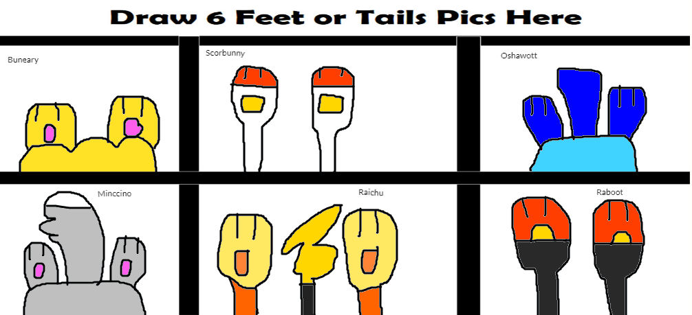 Draw 6 Feet or Tails Pic Meme by loquendo9011 on DeviantArt