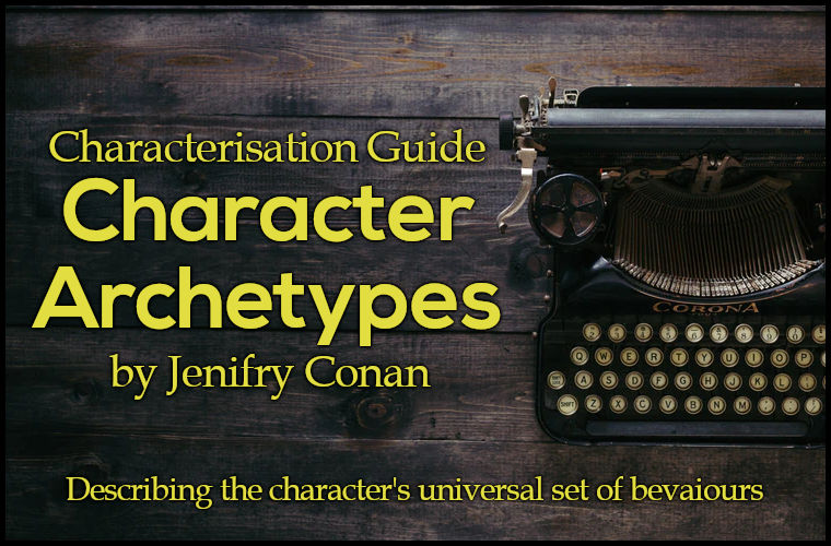 Characterisation: Character Archetypes (PDF) by JenifryConan on DeviantArt