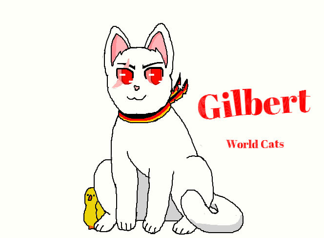 World Cats- Gilbert by MuffinPonyPinkiePie on DeviantArt
