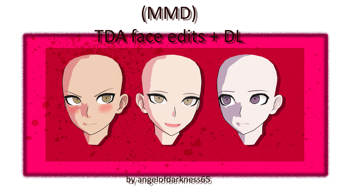 (MMD) TDA face edits + DL by OBSESSCORIC on DeviantArt