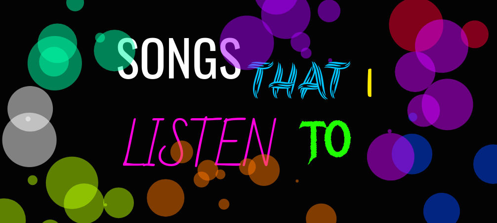 SONGS That I Listen To by GumballFan333 on DeviantArt