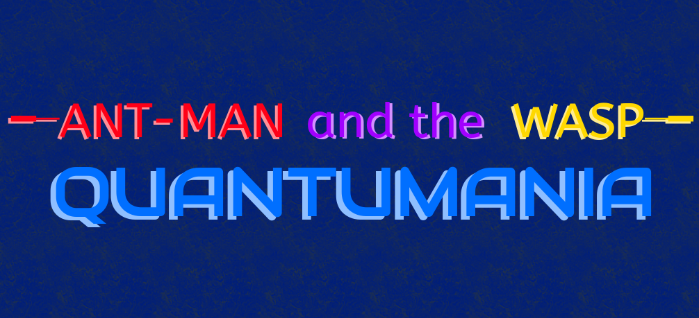 Ant-Man and the Wasp: Quantumania (fan-made title) by GumballFan333 on ...